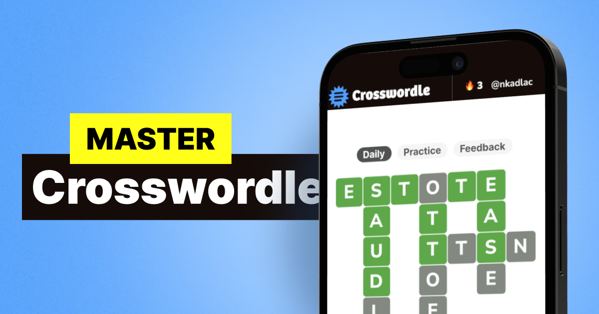 Crosswordle Strategy: 7 General Steps Towards Winning